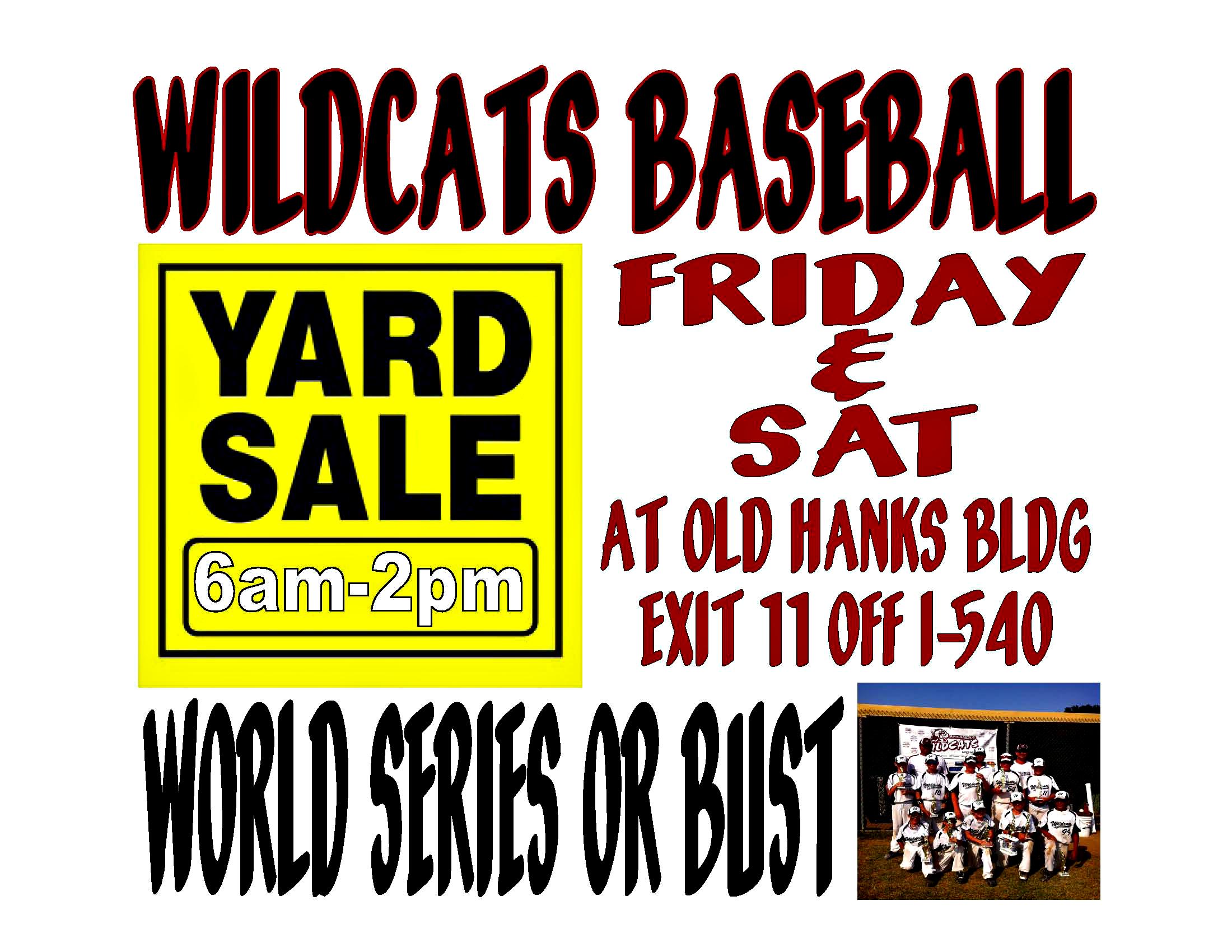 Wildcats Yard Sale…World Series or Bust! – arkansastrucks